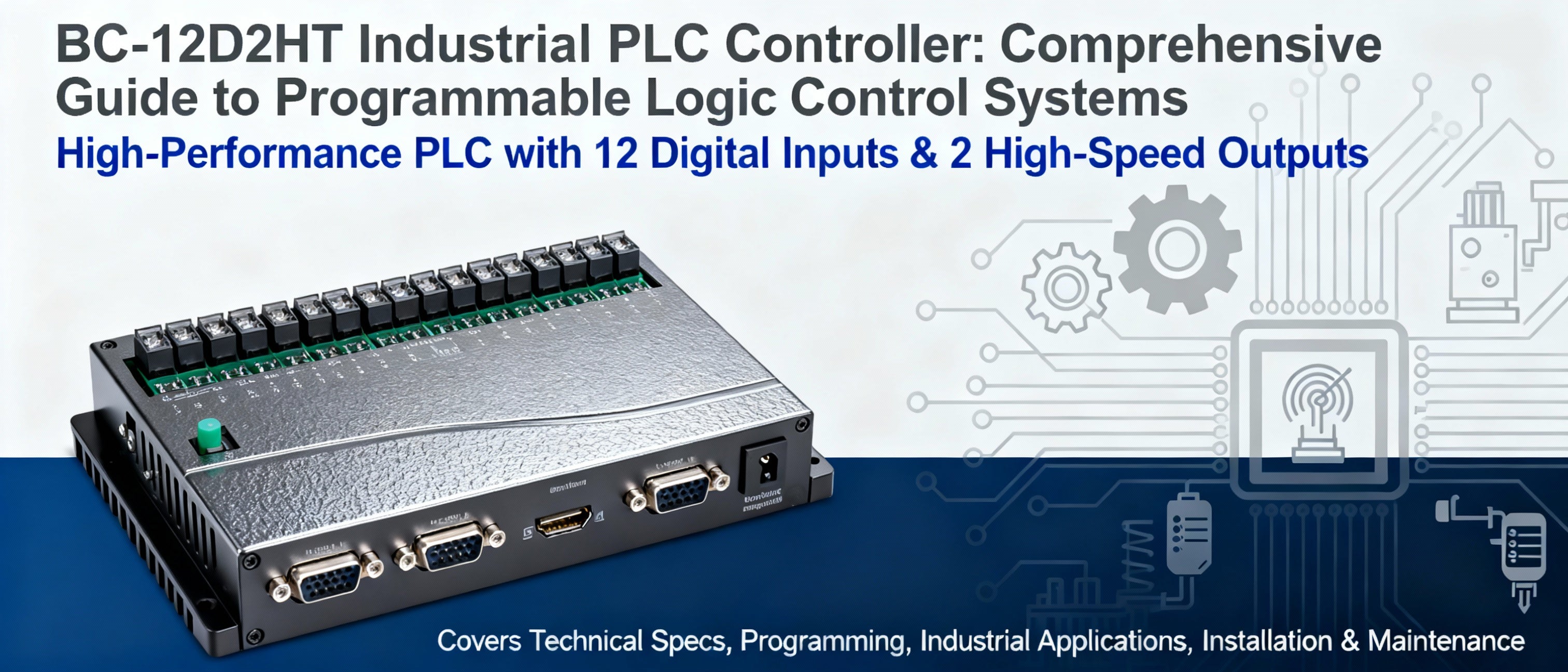 BC-12D2HT Industrial PLC Controller: Comprehensive Guide to Programmab