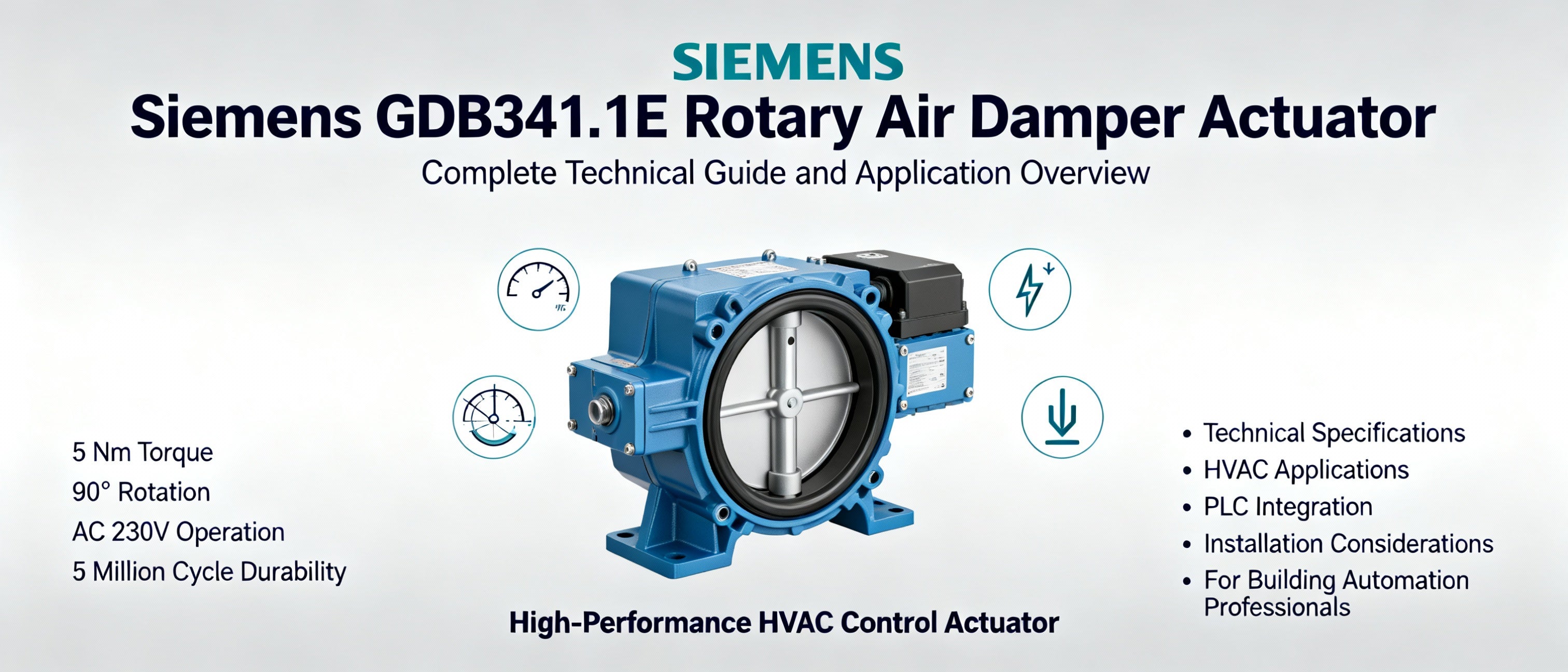 Siemens GDB341.1E Rotary Air Damper Actuator: Complete Technical Guide