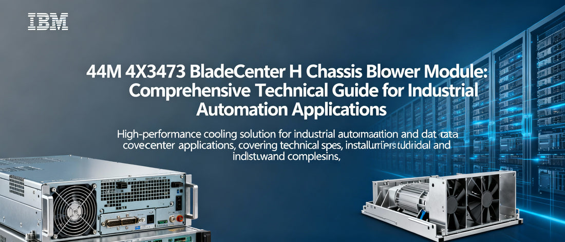 IBM 44X3473 BladeCenter H Chassis Blower Module: Comprehensive Technic